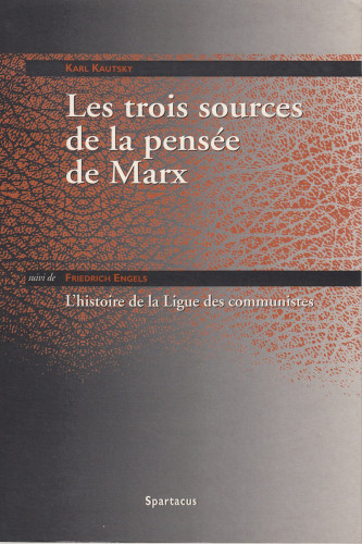 Les trois sources de la pensée de Marx - Editions Syllepse